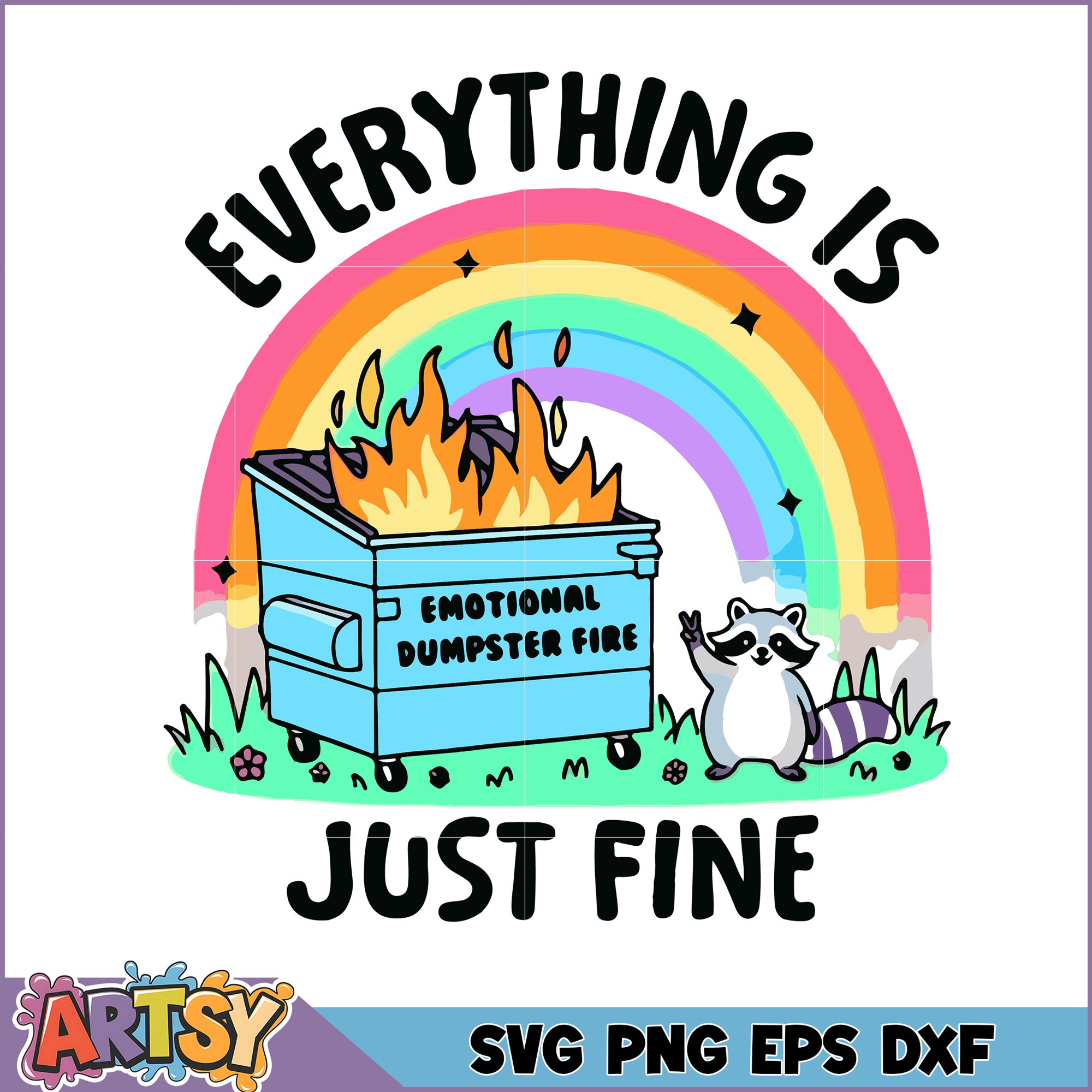 Emotional Dumpster Fire SVG Cut File – Artsysvg