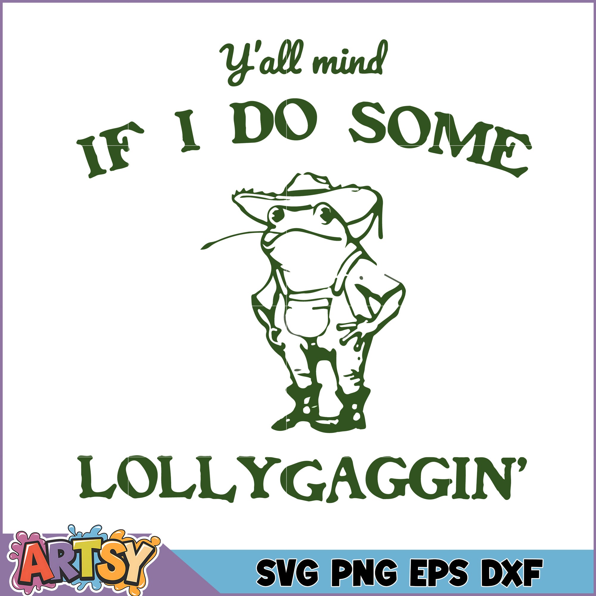 Frog Lollygaggin SVG Cut File – Artsysvg