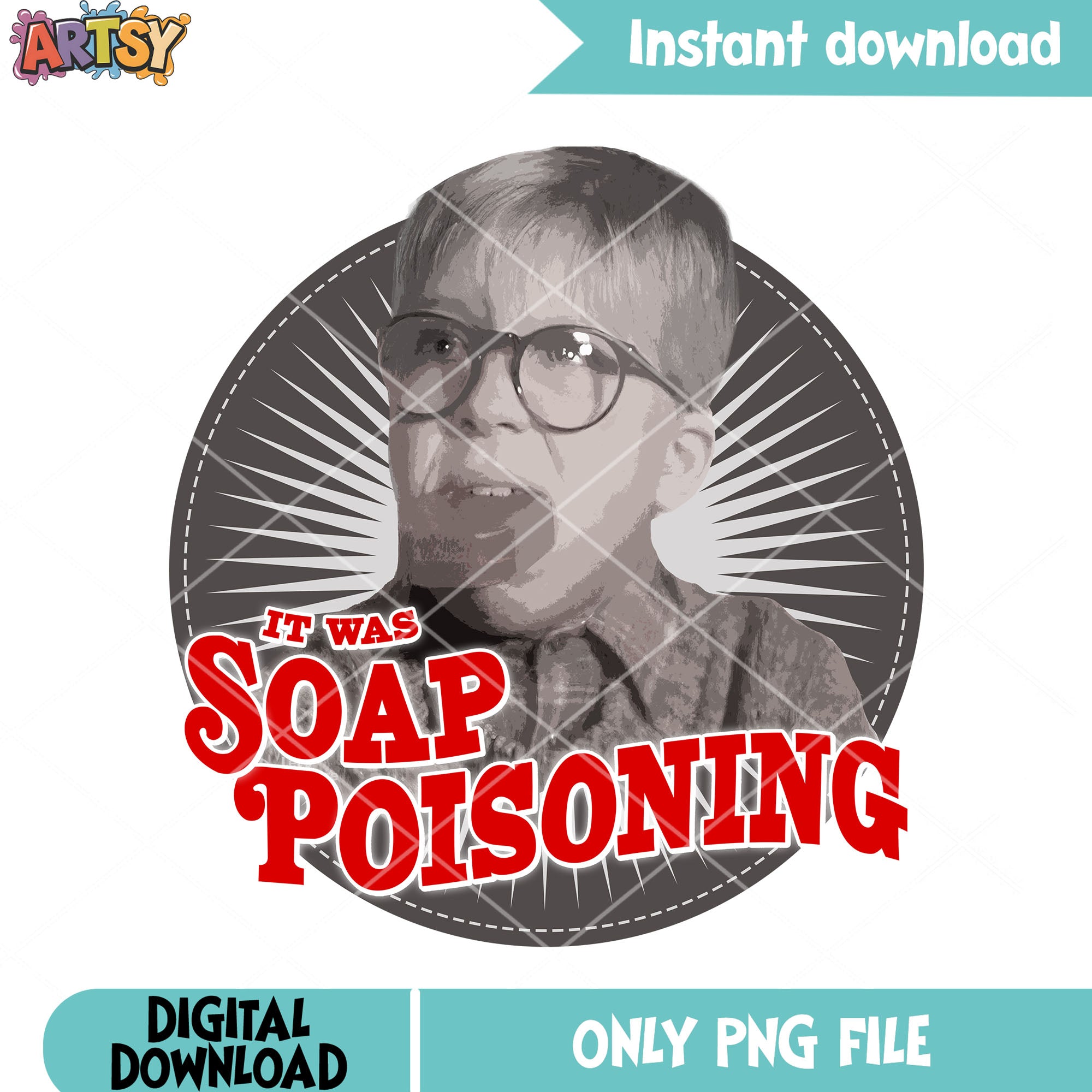 It was soap poisonsing png, a christmas story png, ralphie parker png ...